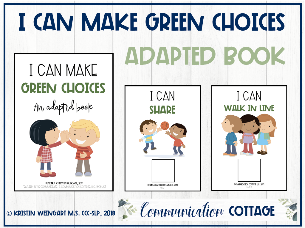 I Can Make Green Choices: Adapted Book – Communication Cottage LLC