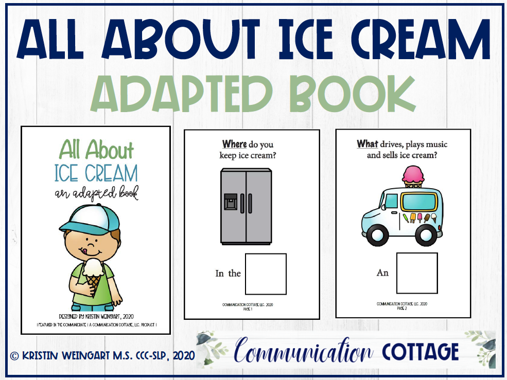All About Ice Cream: Adapted Book – Communication Cottage LLC