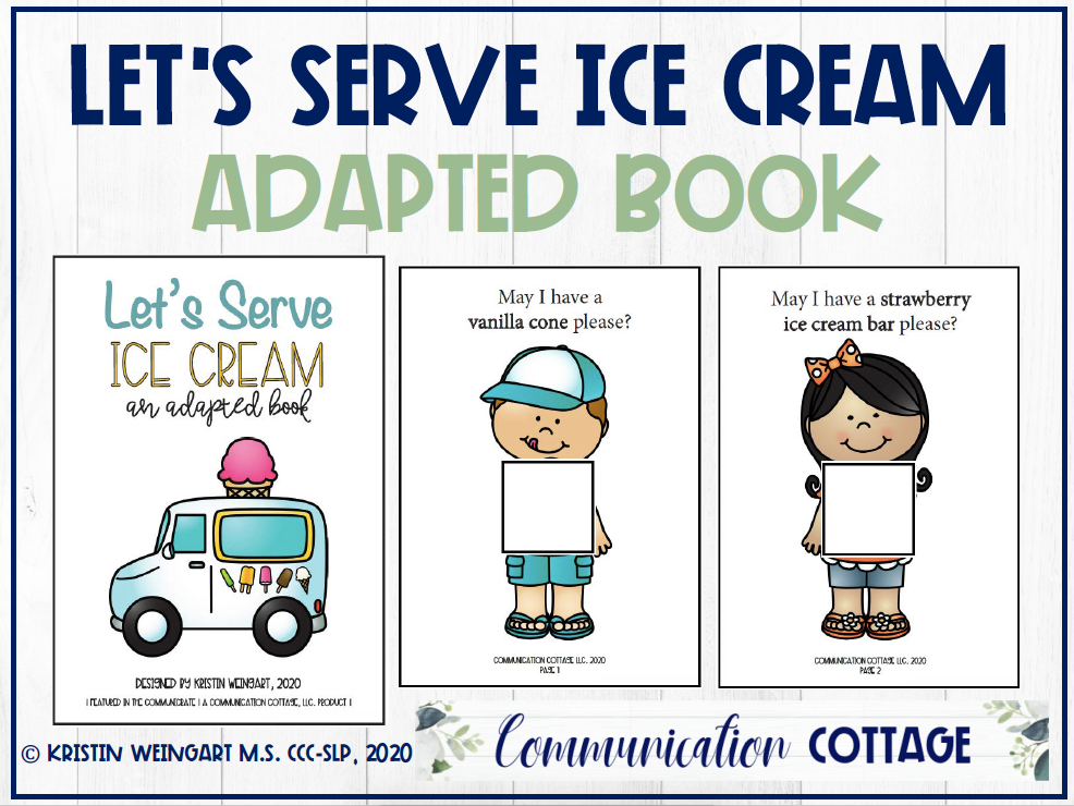 Let's Serve Ice Cream: Adapted Book – Communication Cottage LLC