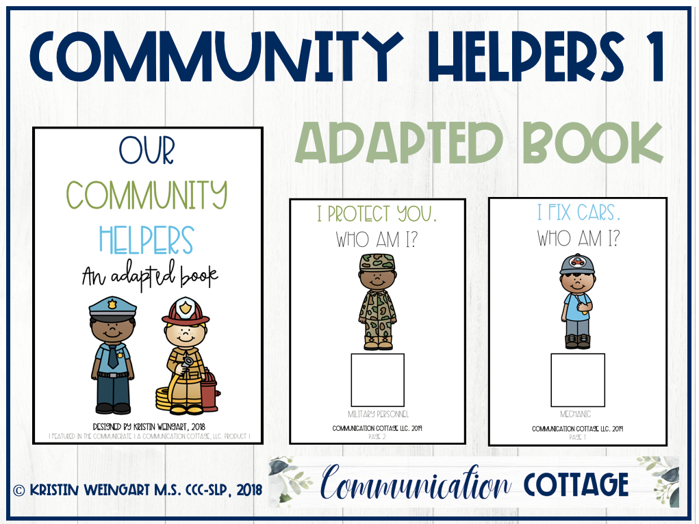 Our Community Helpers 1: Adapted Book – Communication Cottage LLC