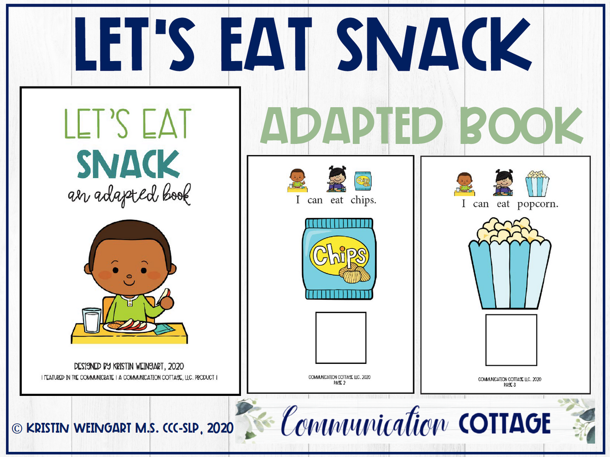 Let's Eat Snack: Adapted Book – Communication Cottage LLC