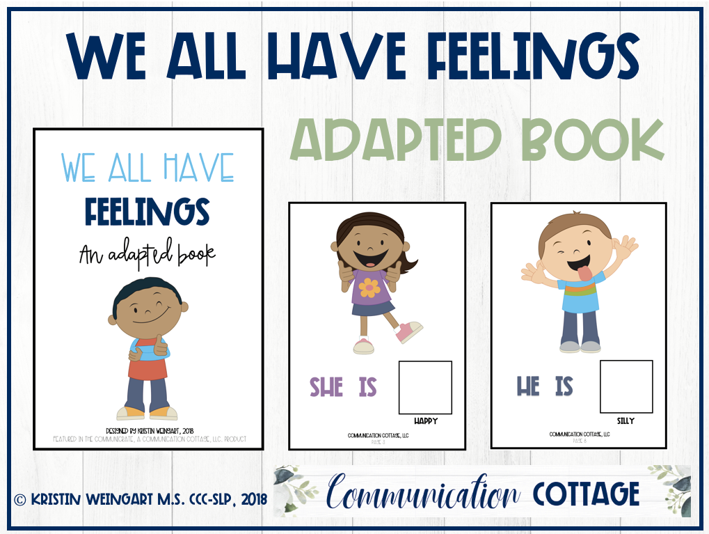 We All Have Feelings: Adapted Book – Communication Cottage LLC