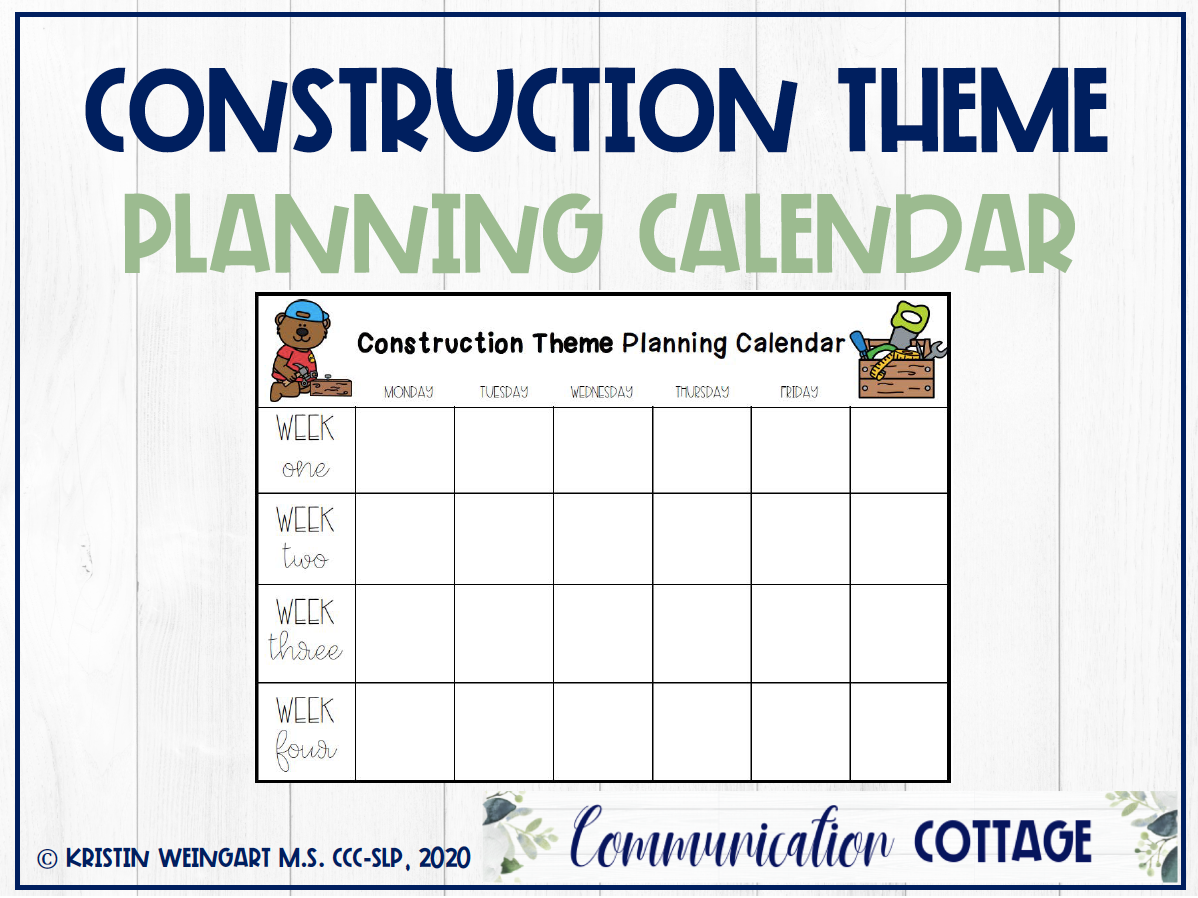 Construction Theme Planning Calendar – Communication Cottage LLC